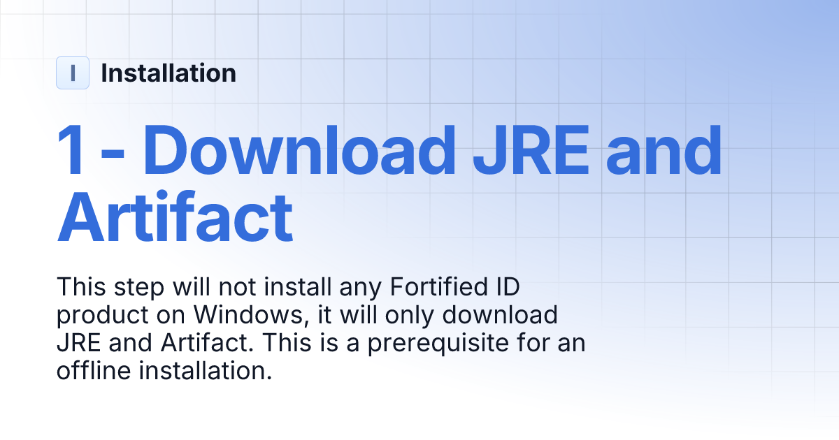 1 - Download JRE and Artifact | Installation
